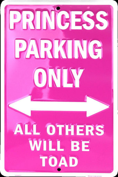 Pink Princess Parking Only Sign – My Team Depot